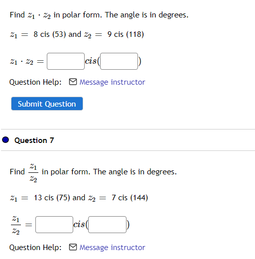 Solved Find z1⋅z2 in polar form. The angle is in degrees. | Chegg.com