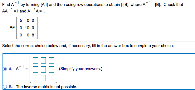 Solved Find A by forming (All) and then using row operations | Chegg.com