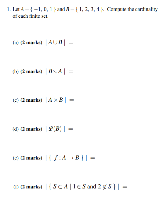 Solved 1. Let A={−1,0,1} and B={1,2,3,4}. Compute the | Chegg.com