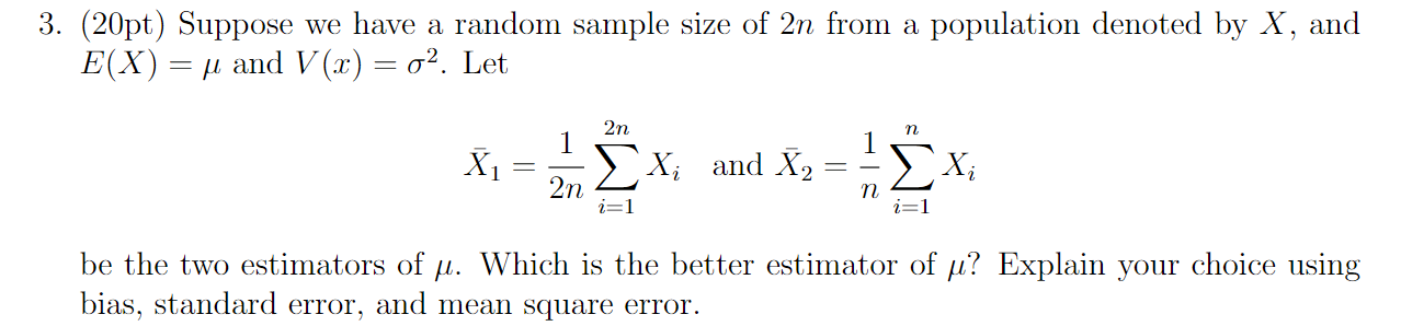 Solved 3. (20pt) Suppose we have a random sample size of 2n | Chegg.com