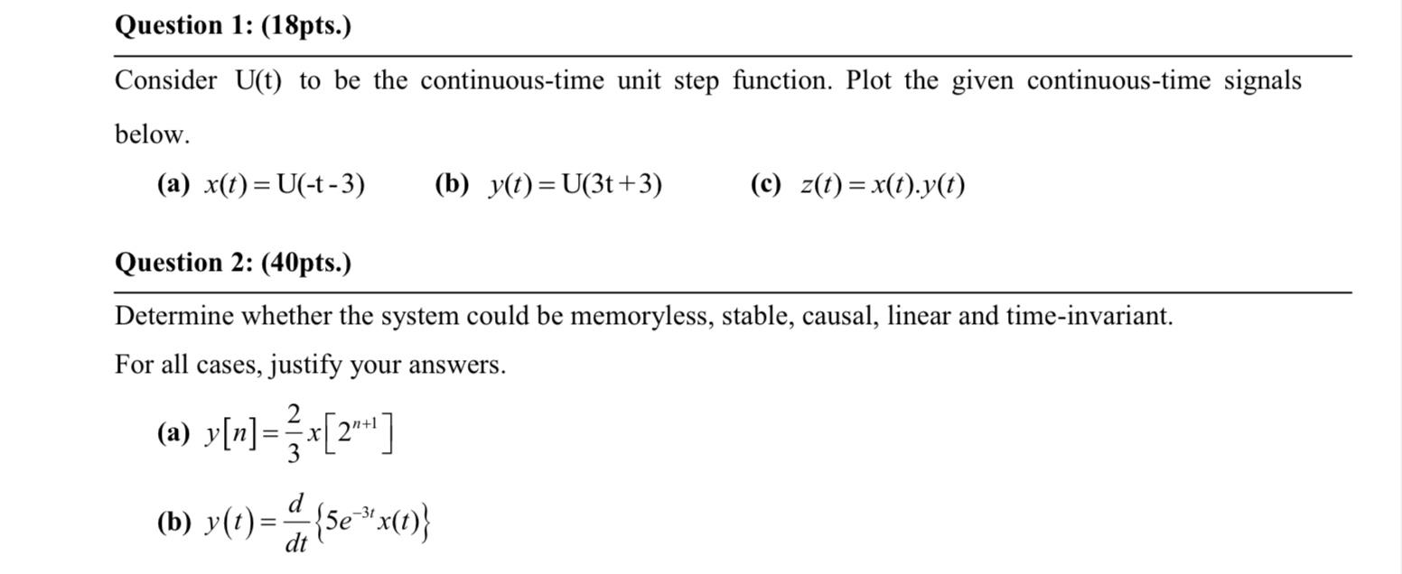 Solved Question 1: (18pts.) Consider U(t) to be the | Chegg.com