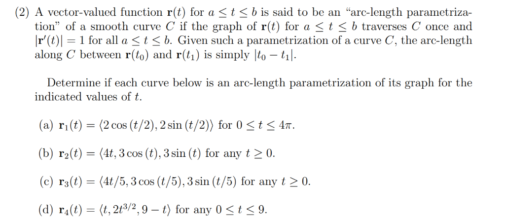 Solved (2) A vector-valued function r(t) for a St b is said | Chegg.com