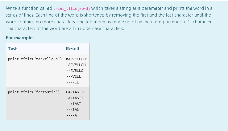 Solved Write a function called print_title(word) which takes | Chegg.com