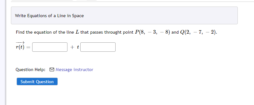Solved Write Equations of a Line in Space Find the equation | Chegg.com