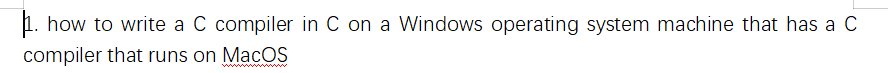 Solved 1. how to write a C compiler in C on a Windows | Chegg.com