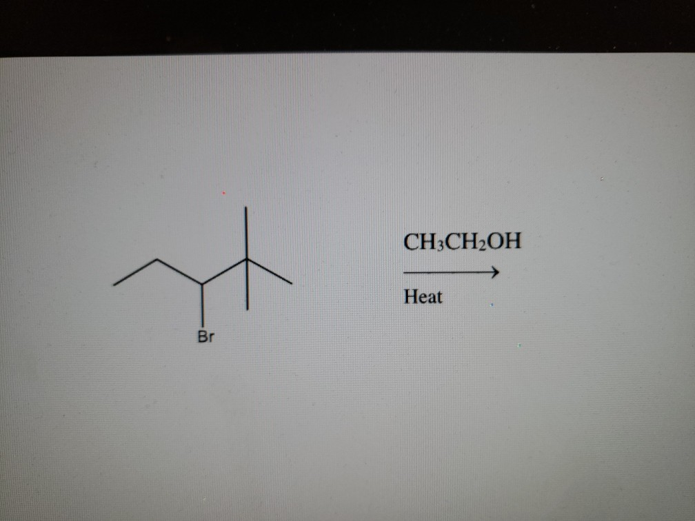 Solved CH3CH2OH Heat Br | Chegg.com