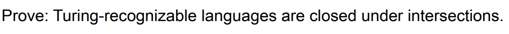 Solved Prove: Turing-recognizable languages are closed under | Chegg.com
