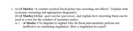 Solved 1. (a) (3 Marks) "A counter-cyclical fiscal policy | Chegg.com