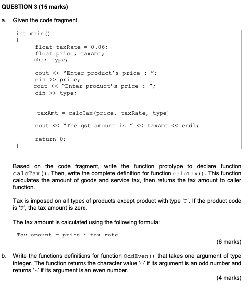 Solved Based on the code fragment, write the function | Chegg.com