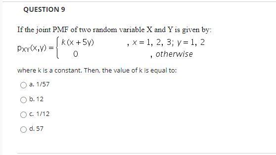 Solved QUESTION 9 If the joint PMF of two random variable X | Chegg.com