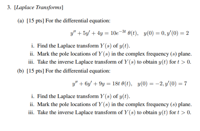 Solved 3. [Laplace Transforms] (a) [15 pts] For the | Chegg.com
