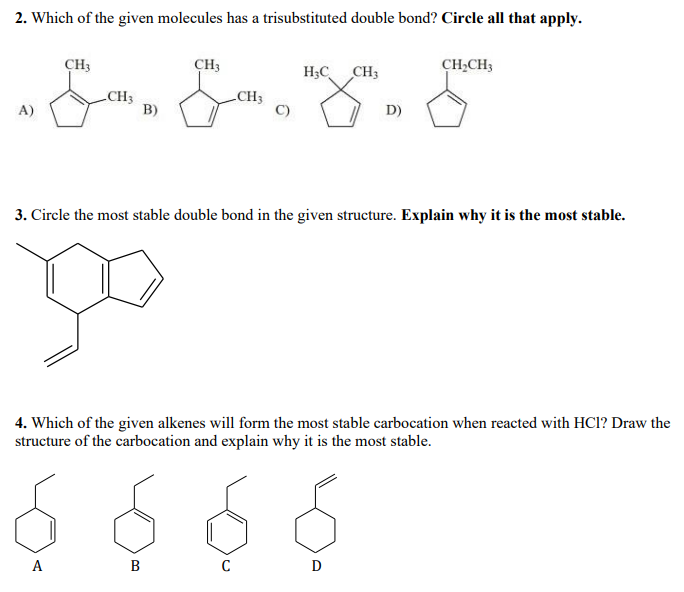 Solved 2. ﻿Which of the given molecules has a trisubstituted | Chegg.com