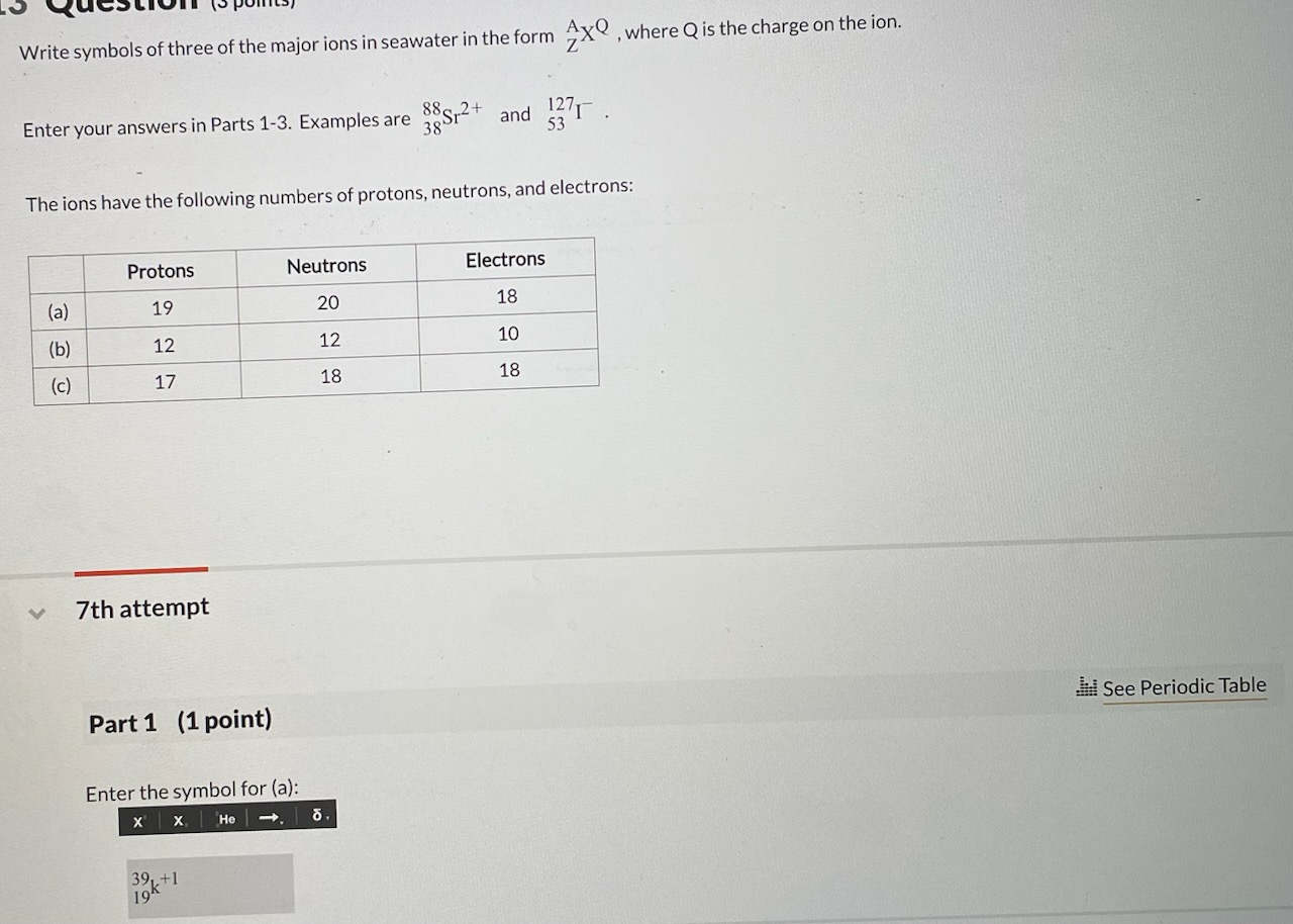 Solved Write symbols of three of the major ions in seawater | Chegg.com