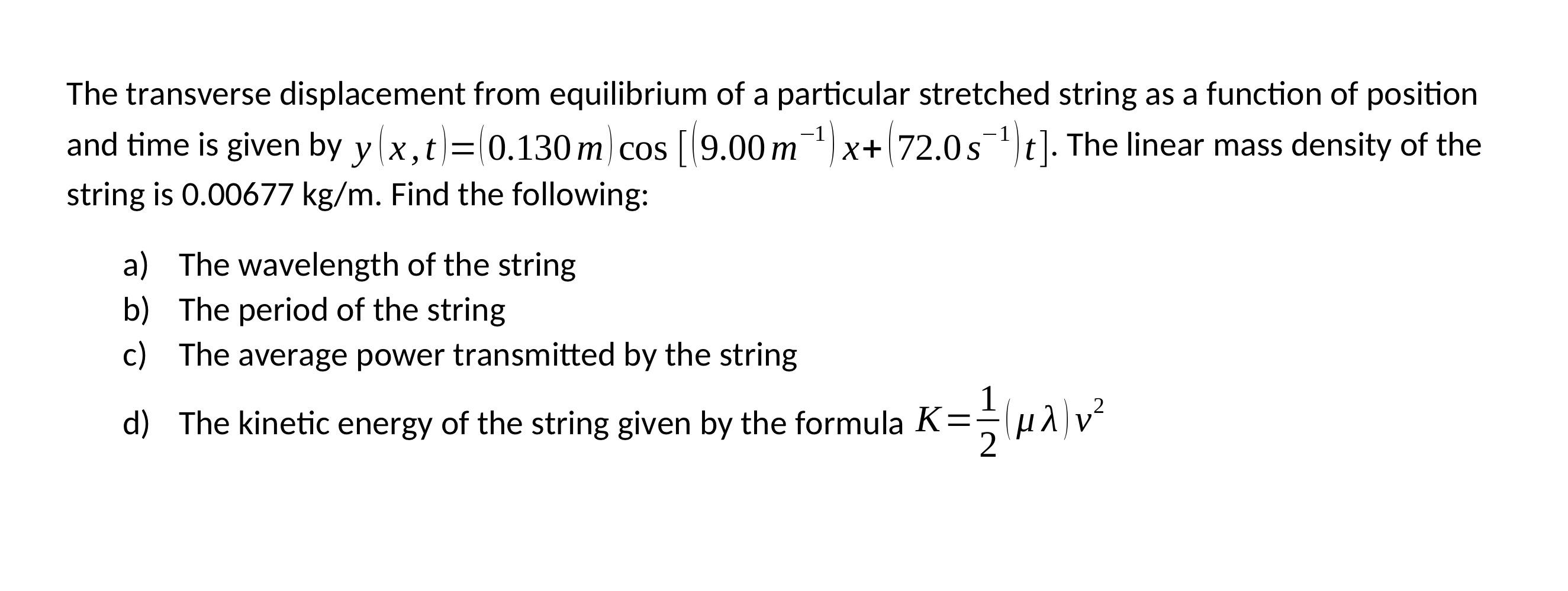 Solved The transverse displacement from equilibrium of a | Chegg.com