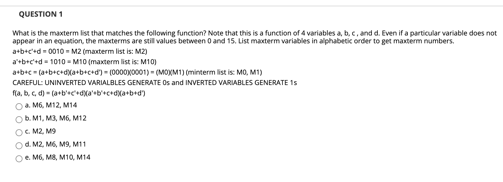 Solved QUESTION 1 What is the maxterm list that matches the | Chegg.com