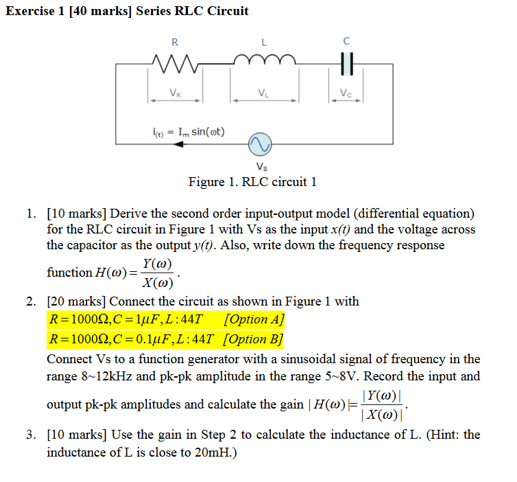 Solved Exercise 1 [40 marks] Series RLC Circuit Isin(ot) | Chegg.com