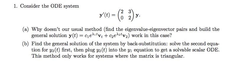 Solved 1. Consider the ODE system y′(t)=(2032)y (a) Why | Chegg.com