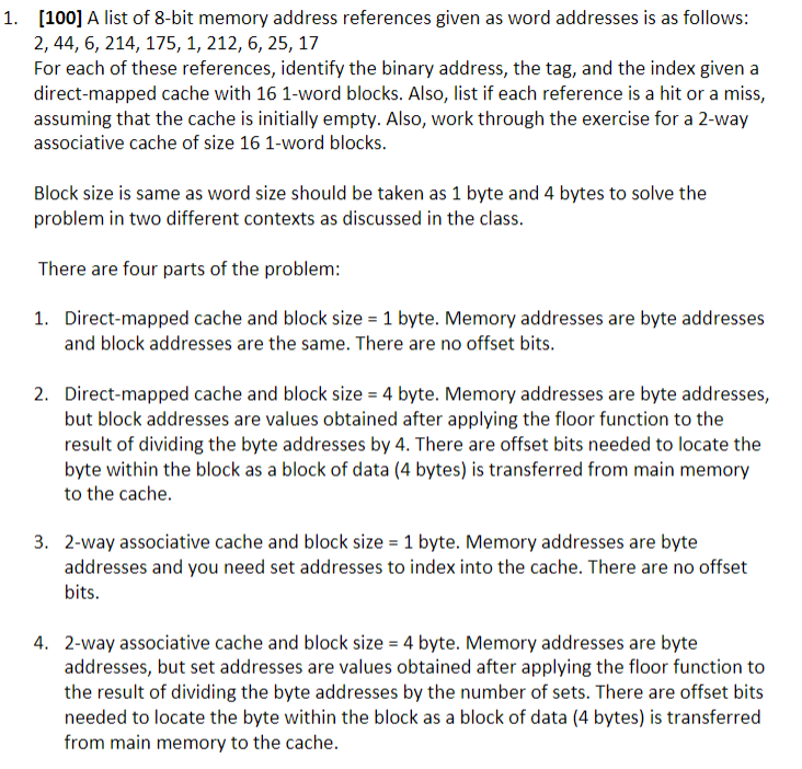 Solved 1. [100] A list of 8-bit memory address references | Chegg.com