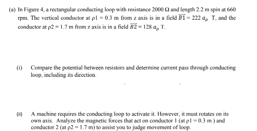 Solved (a) In Figure 4, a rectangular conducting loop with | Chegg.com