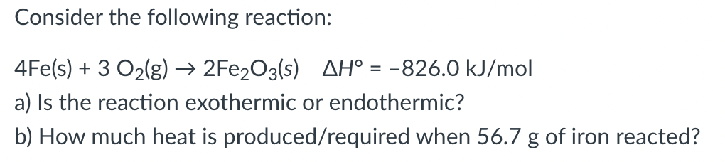 Solved Consider The Following Reaction 4fe S 3o2