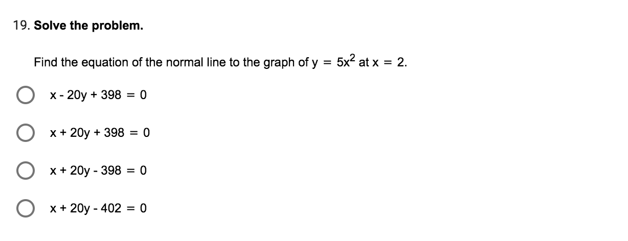 Solved 19. Solve the problem. Find the equation of the | Chegg.com
