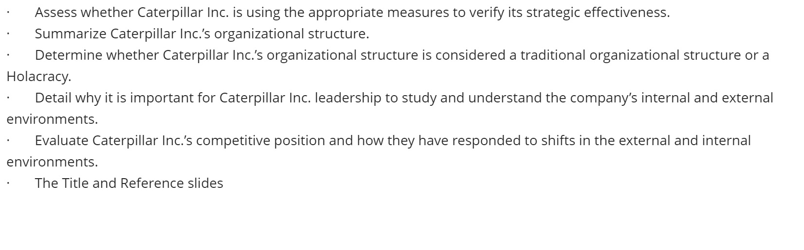 Solved • Assess whether Caterpillar Inc. is using the | Chegg.com