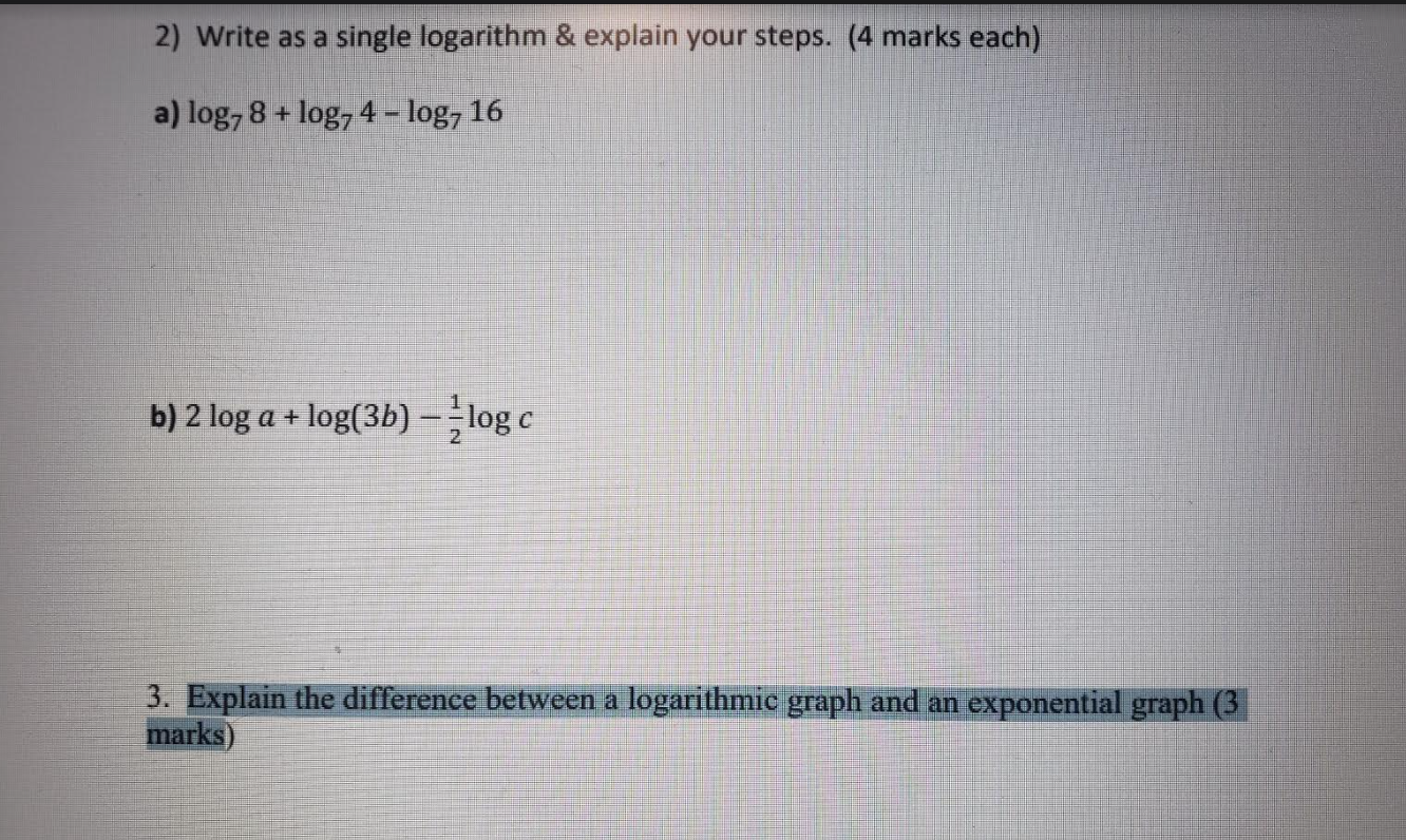 Solved Write as a single logarithm & explain your steps. (4 | Chegg.com