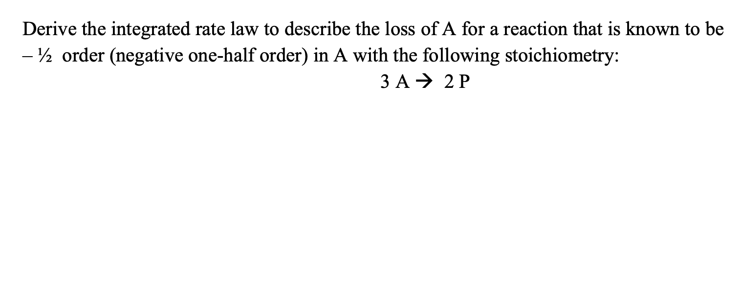 Solved Derive the integrated rate law to describe the loss | Chegg.com