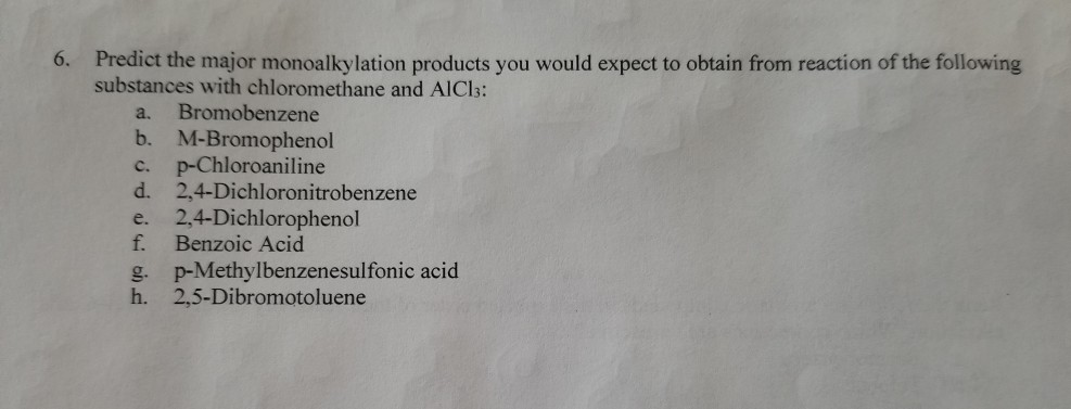 Solved Predict the major monoalkylation products you would | Chegg.com