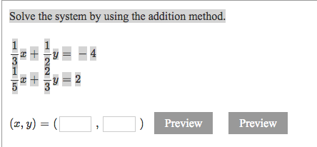Solved Solve the system by using the addition method. 1/3 | Chegg.com
