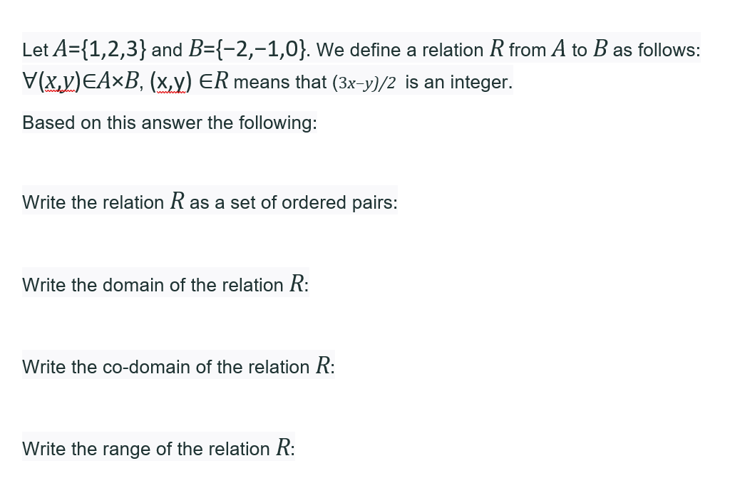 Solved Let A={1,2,3} and B={-2,-1,0}. We define a relation R | Chegg.com