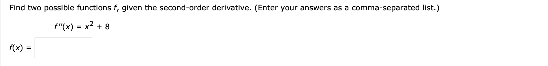 Solved Find two possible functions f, given the second-order | Chegg.com