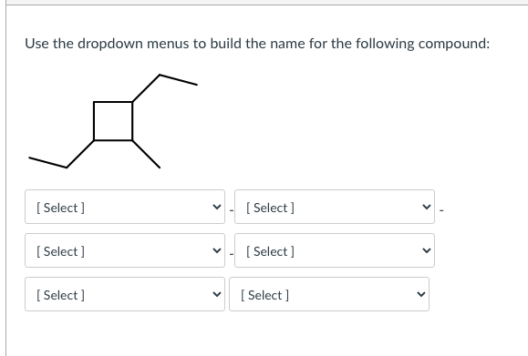 Solved Use the dropdown menus to build the name for the | Chegg.com