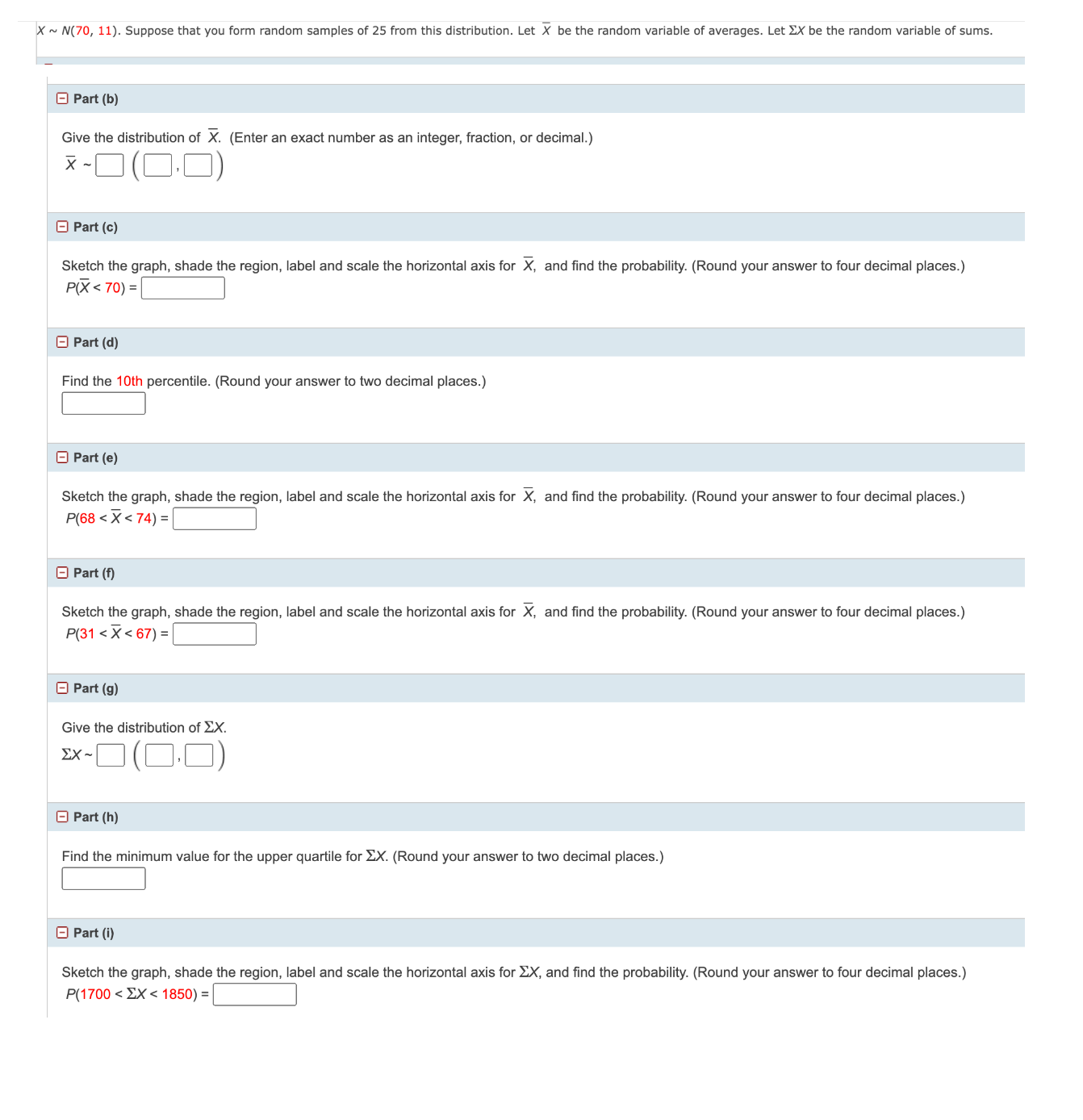 X∼N(70,11). Suppose that you form random samples of | Chegg.com