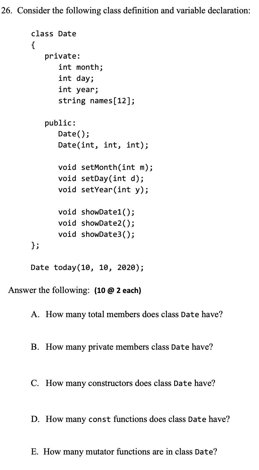 Solved 26. Consider the following class definition and | Chegg.com