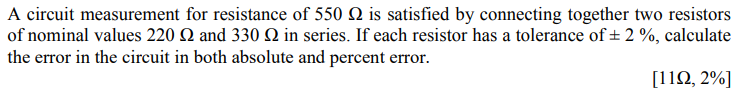 Solved A circuit measurement for resistance of 550 N is | Chegg.com