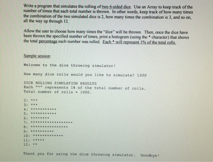 Solved Write A Program That Simulates The Rolling Of Two