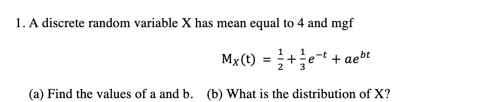 Solved 1. A discrete random variable X has mean equal to 4 | Chegg.com