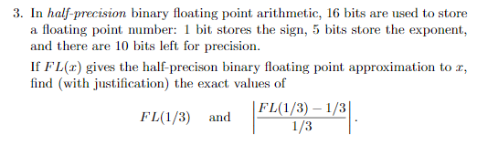 Solved 3 In Half Precision Binary Floating Point 