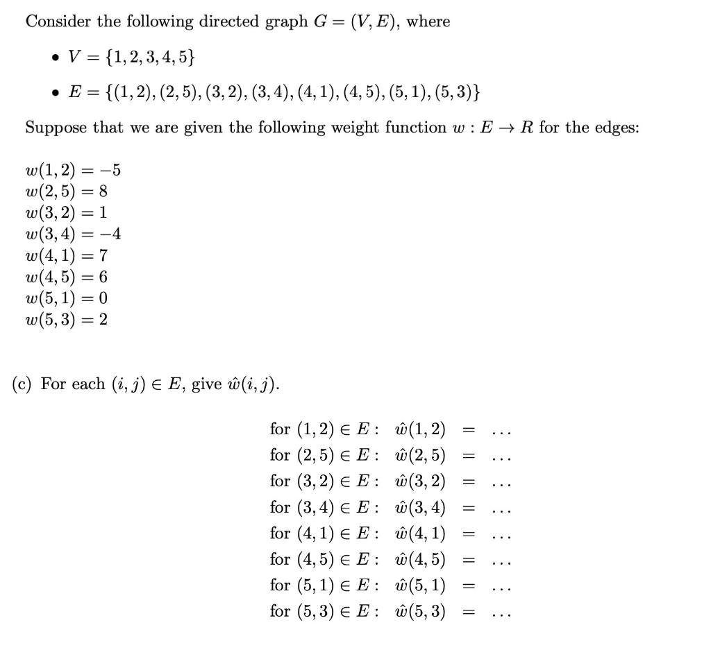 Solved Consider the following directed graph = (V, E), where | Chegg.com