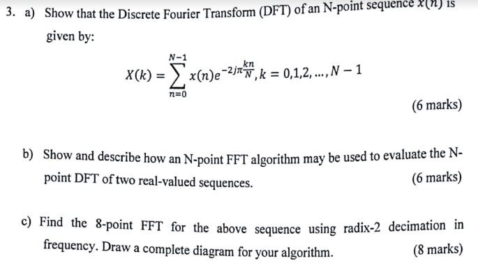 3. a) Show that the Discrete Fourier Transform (DFT) | Chegg.com