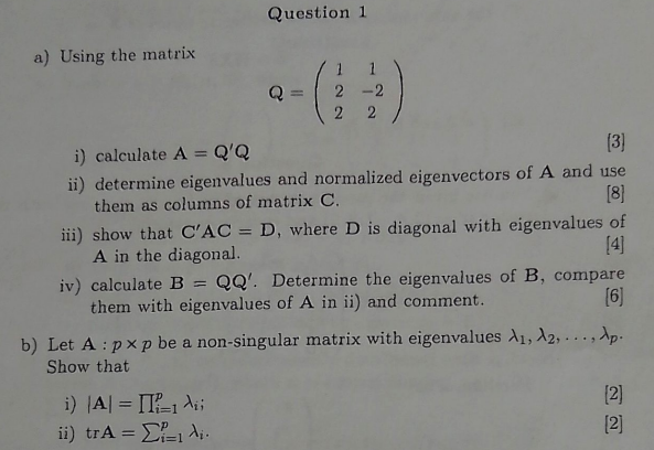 Solved Question 1 a) Using the matrix Q 1 1 2 -2 2 2 i) | Chegg.com