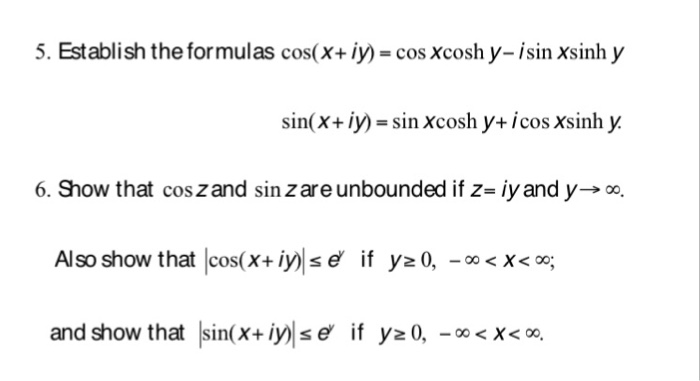 Solved 5. Establish theformulas cos(x+ iy) - cos Xcosh y- | Chegg.com
