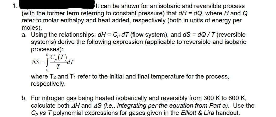 Solved 1. It can be shown for an isobaric and reversible | Chegg.com
