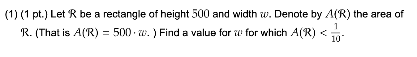 Solved (1) (1 pt.) Let R be a rectangle of height 500 and | Chegg.com