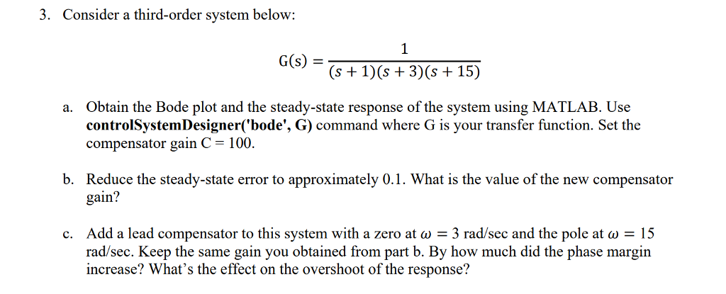 Solved 3. Consider a third-order system below: G(s) - (s 1) | Chegg.com