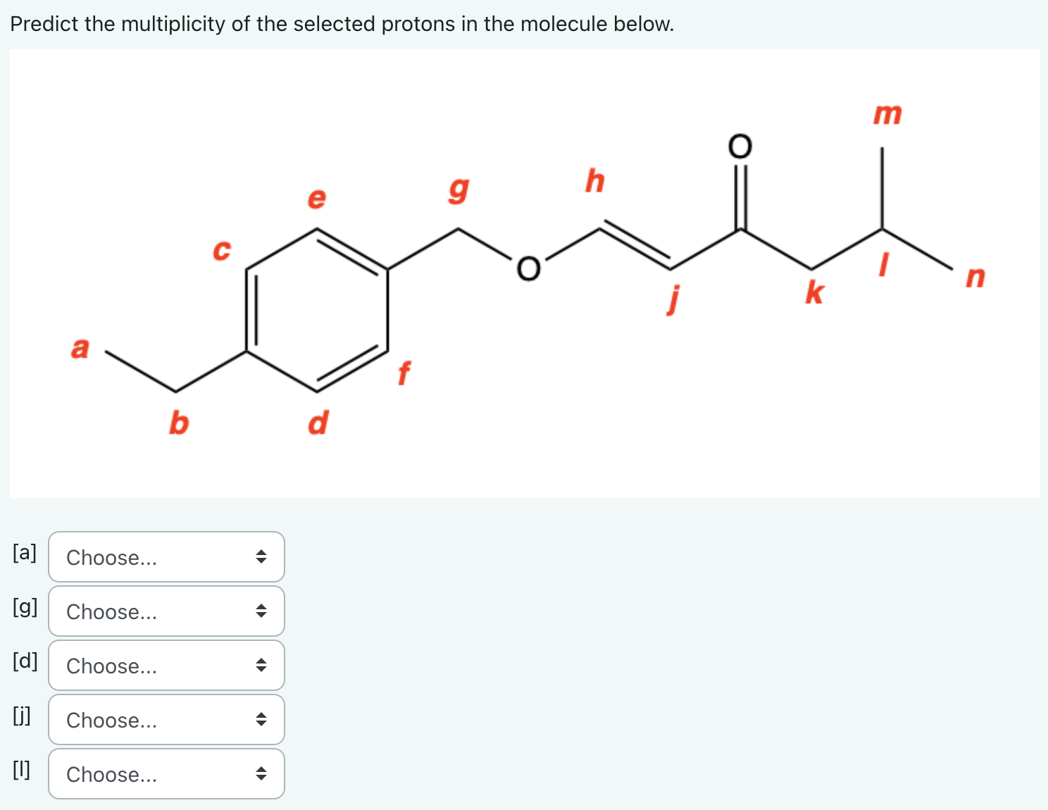 Solved Predict the multiplicity of the selected protons in | Chegg.com
