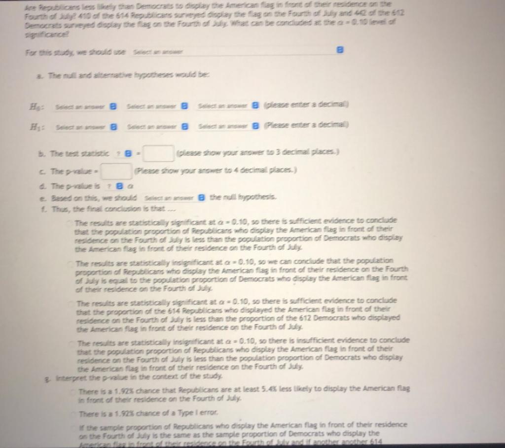 Solved Semocrats sarveyed display the fiag on the fourth of | Chegg.com