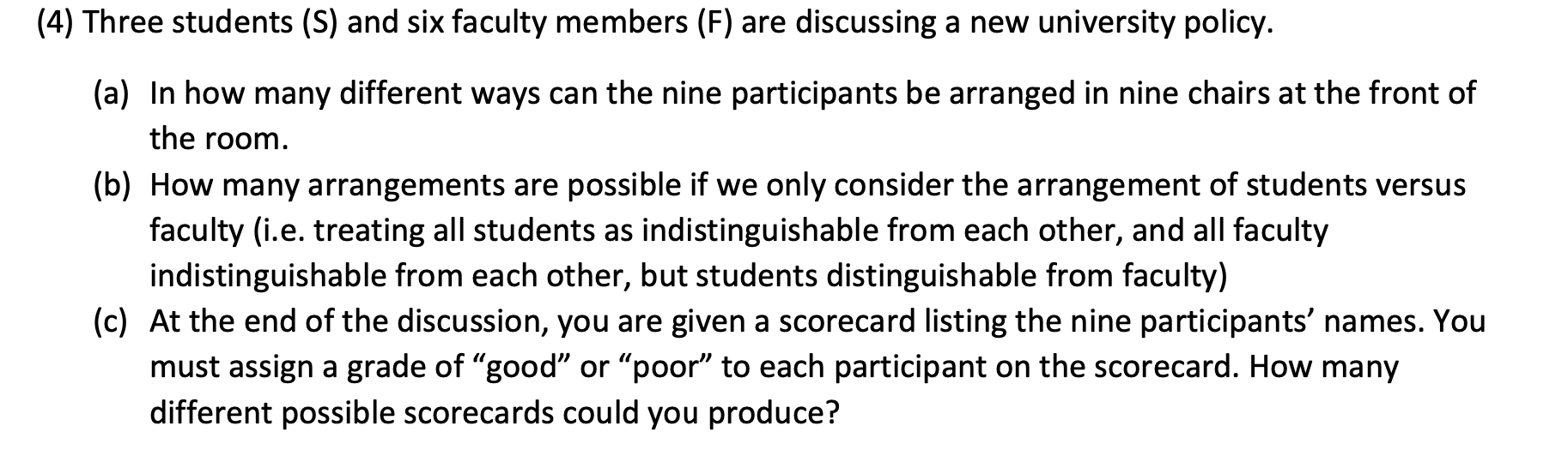 Solved (4) Three students (S) and six faculty members (F) | Chegg.com
