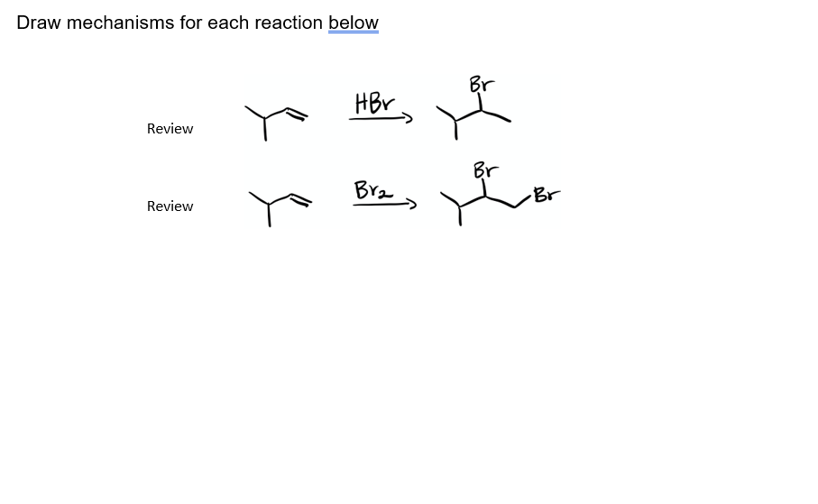 [Solved]: Draw mechanisms for each reaction below Review R